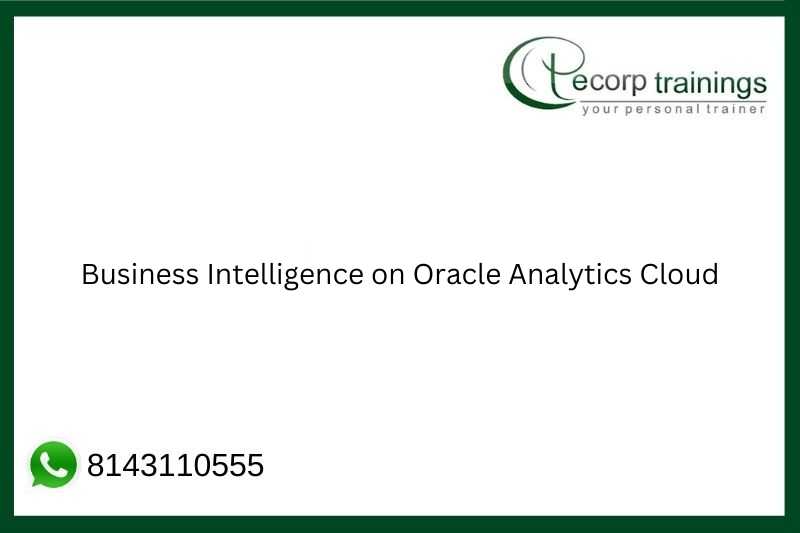 Business Intelligence on Oracle Analytics Cloud (ED1) Training ...
