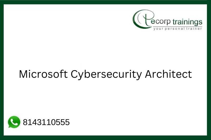 Microsoft Cybersecurity Architect Training Hyderabad india - Ecorp ...